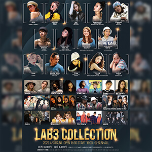 LAB3 COLLECTION 2022 2022.4/3｜ダンススクール LAB3 大阪